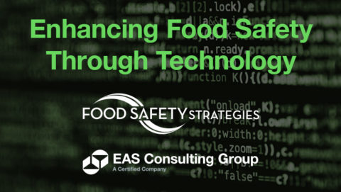 Enhancing Food Safety Through Technology - EAS Consulting Group