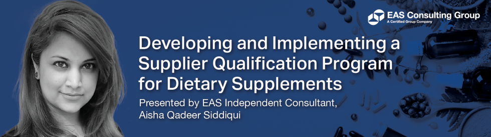 Supplier Qualification Program for Dietary Supplements [Webinar]
